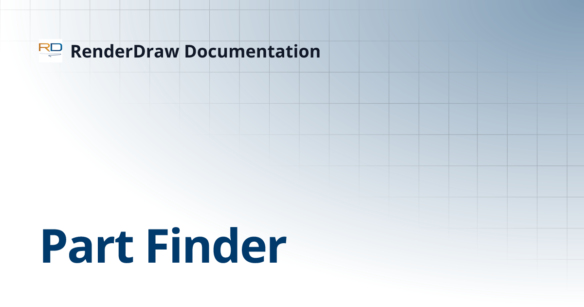 Part Finder | RenderDraw Documentation