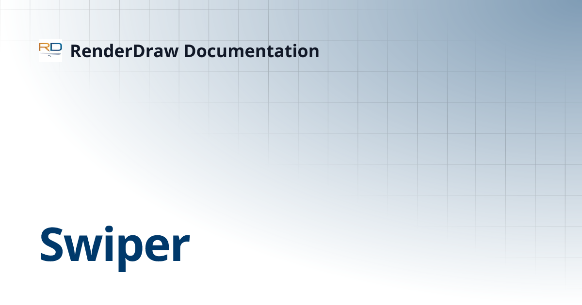 Swiper | RenderDraw Documentation