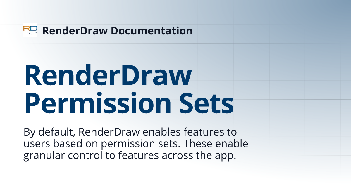 RenderDraw Permission Sets | RenderDraw Documentation