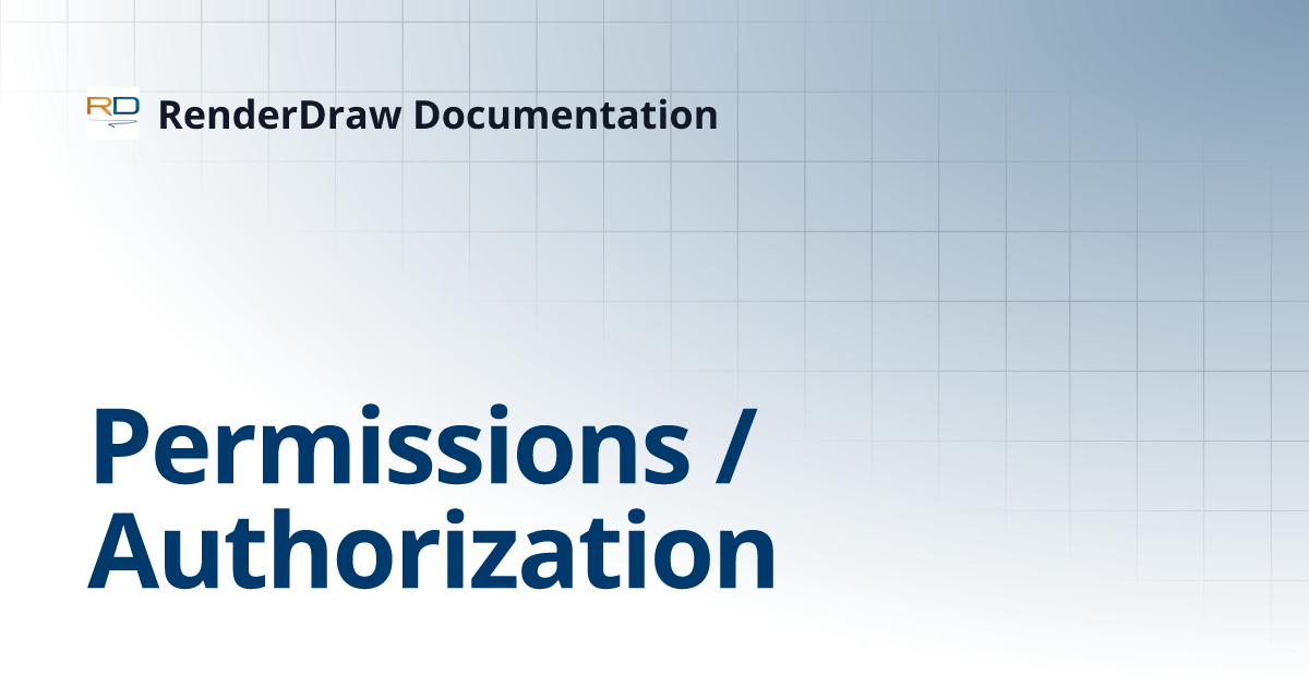 Permissions / Authorization | RenderDraw Documentation