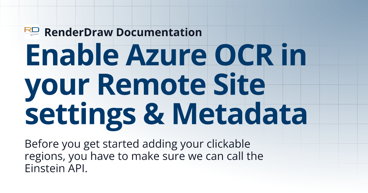Enable Azure OCR in your Remote Site settings & Metadata | RenderDraw Documentation