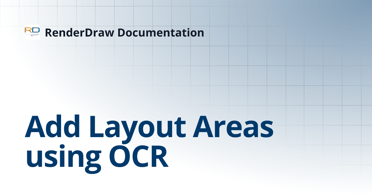 Add Layout Areas using OCR | RenderDraw Documentation